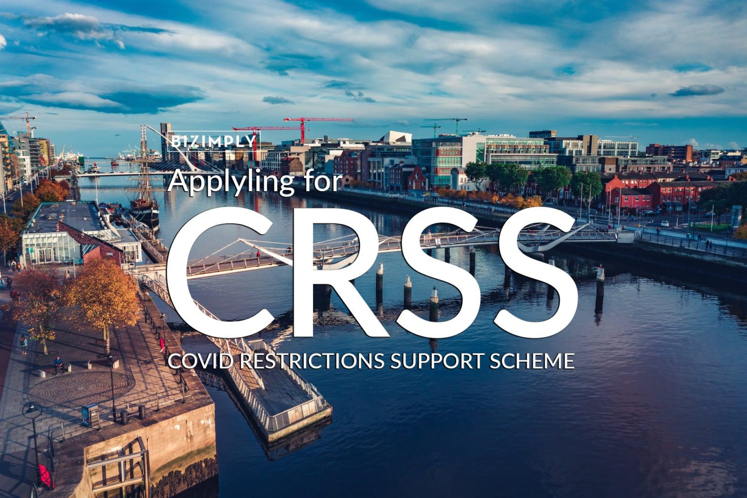 CRSS: How to apply for the Covid Restrictions Support Scheme - Bizimply